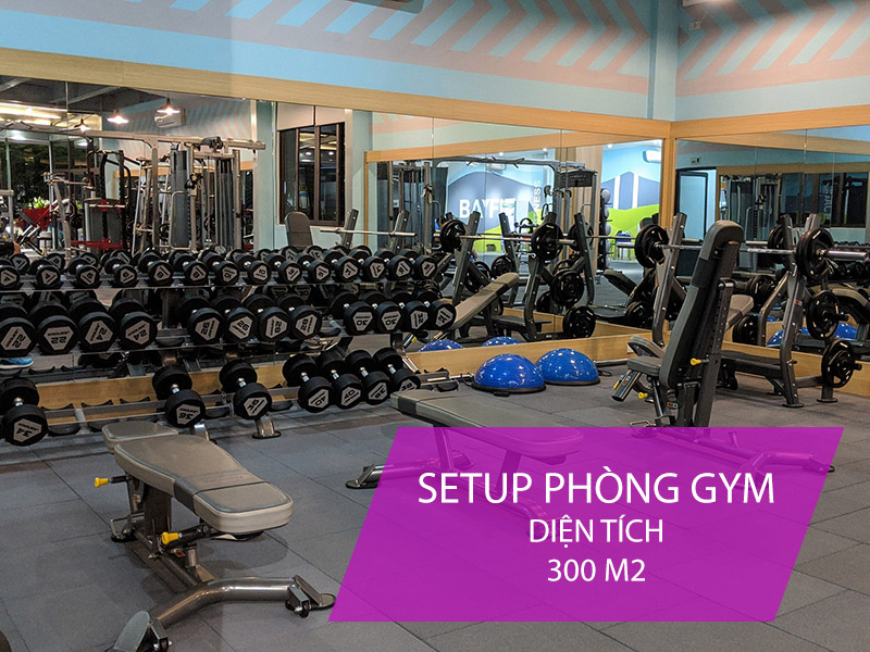 Hướng dẫn setup phòng gym 300m2 từ A-Z - PT FITNESS